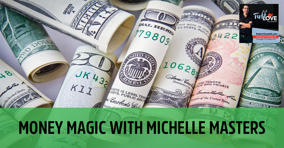 173: Money Magic with Michelle Masters
