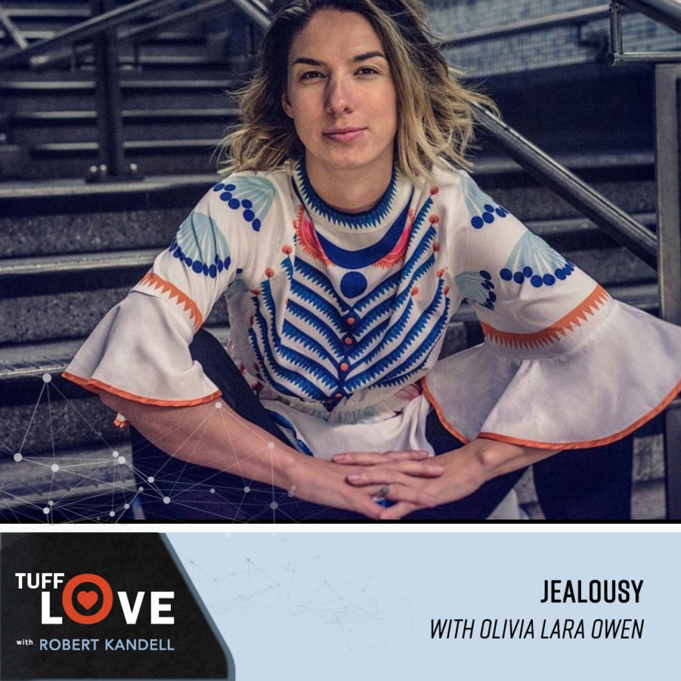 TL230: Jealousy with Olivia Lara Owen